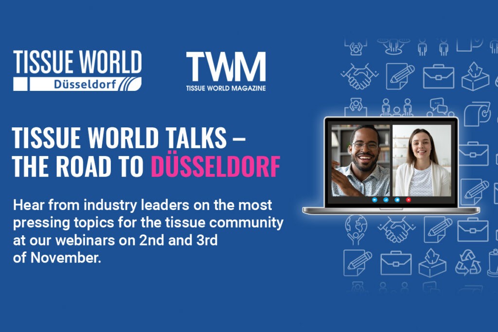 Tissue World Talks: The road to Düsseldorf - Tissue World Magazine